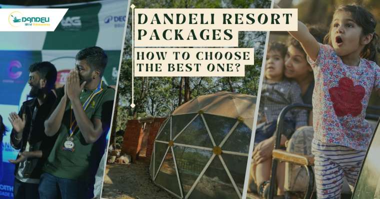 Dandeli Resort Packages: What’s Included & How to Choose?